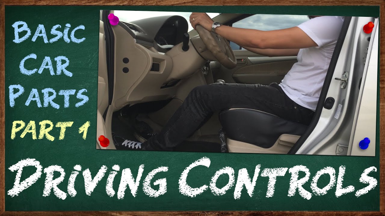 Mga Ginagamit sa Pagdrive ng Sasakyan | Driving Controls 101 | Pinoy Car Guy Channel Basic ...