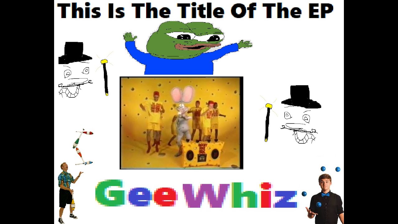 Gee Whiz - This Is The Title Of The Ep - YouTube