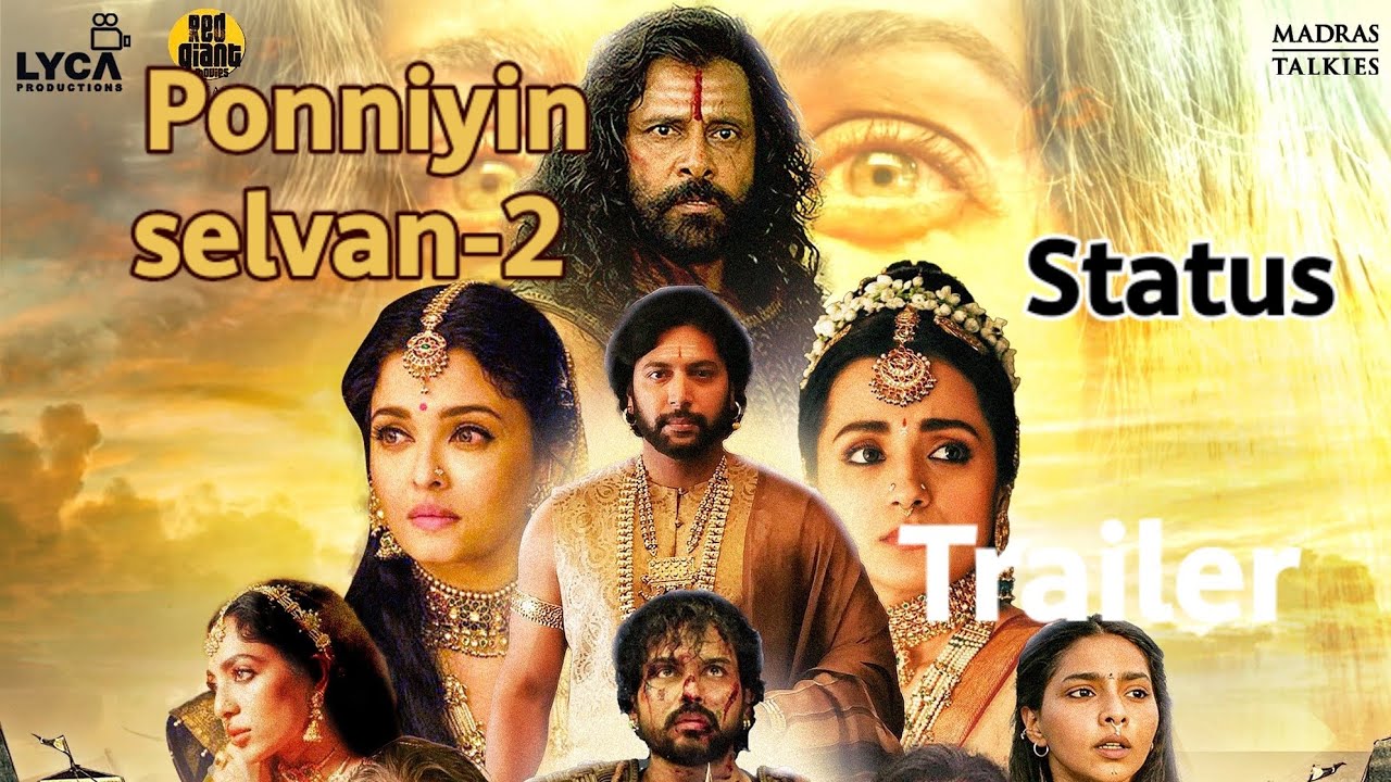 Ponniyin selvan 2 | Trailer new | Vikram | Aishwarya rai | Karthi | Jayam ravi | Trisha | MR ...