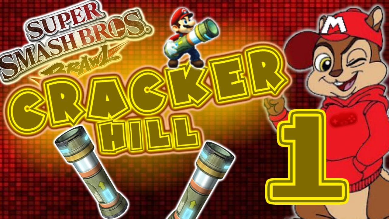 Cracker Brawling: Cracker Hill | Smash Bros Brawl - Part 1 ...