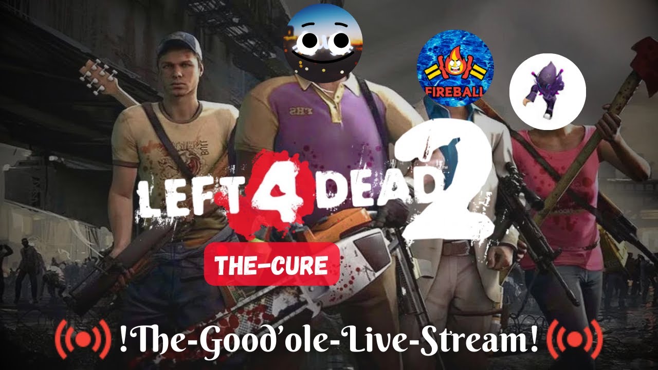 Left 4 Dead 2 - The Cure - Feat FireBall and S7UD_Jayden - YouTube