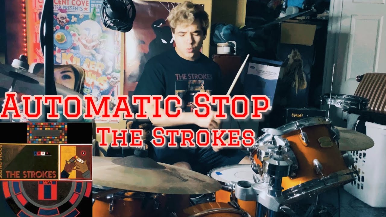 Automatic Stop by The Strokes / Drum Cover - YouTube