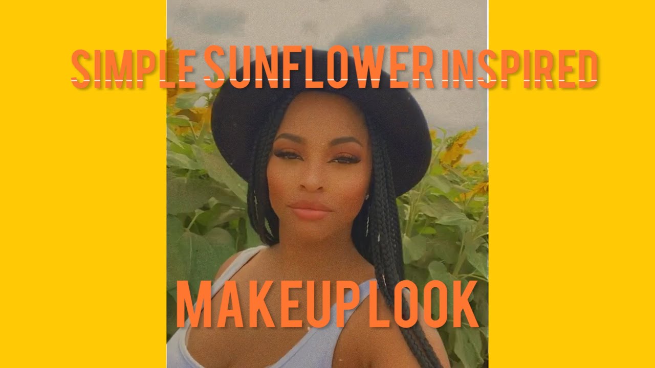 SUNFLOWER INSPIRED MAKEUP TUTORIAL - YouTube