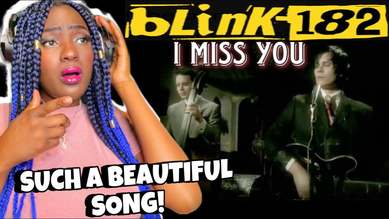 Blink-182 - I Miss You | SINGER FIRST TIME REACTION - YouTube