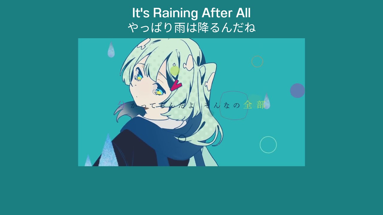 [THAI SUB] It's Raining After All "สุดท้ายแล้วฝนก็ยังคงโปรยลงมาอยู่ดี ...