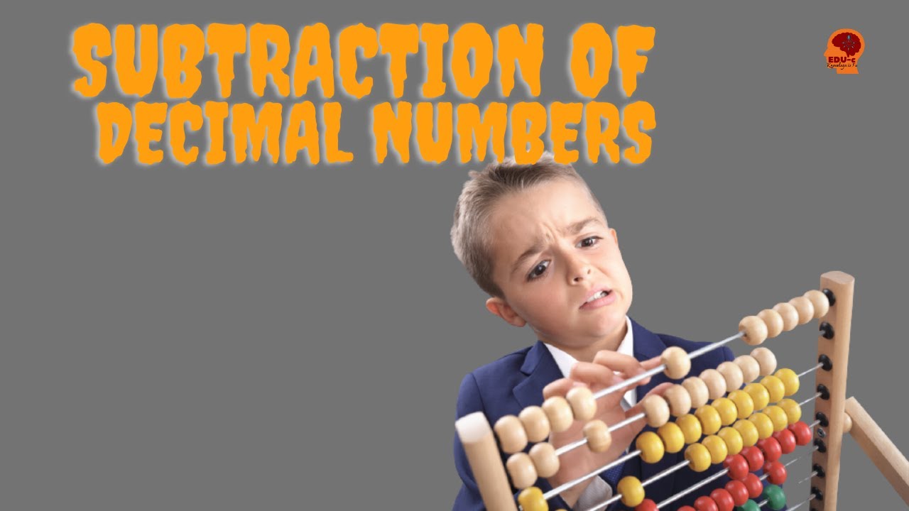 LEARN HOW TO SUBTRACT DECIMAL NUMBERS YouTube LEARN HOW TO SUBTRACT DECIMAL NUMBERS YouTube