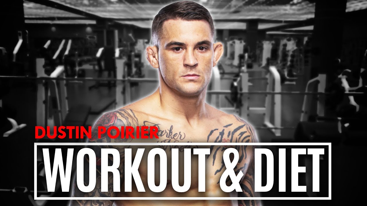 Dustin Poirier´s Diet & Workout Plan || Train and Eat like Dustin ...