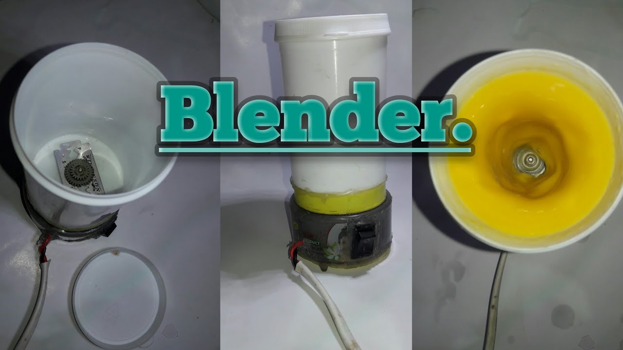How to make a blander machine at home with dc motor. - YouTube