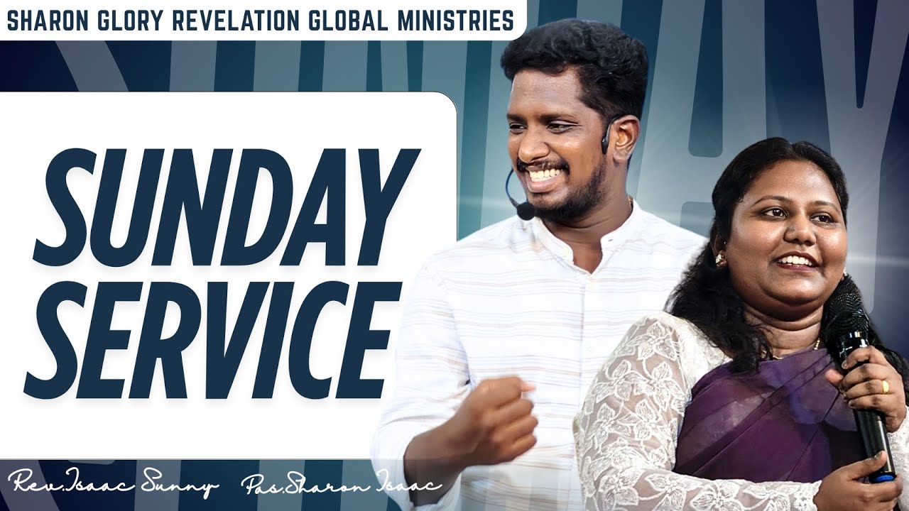 SUNDAY WORSHIP SERVICE|22 JUNE 2025|REV ISAAC SUNNY | SHARON ISAAC ...