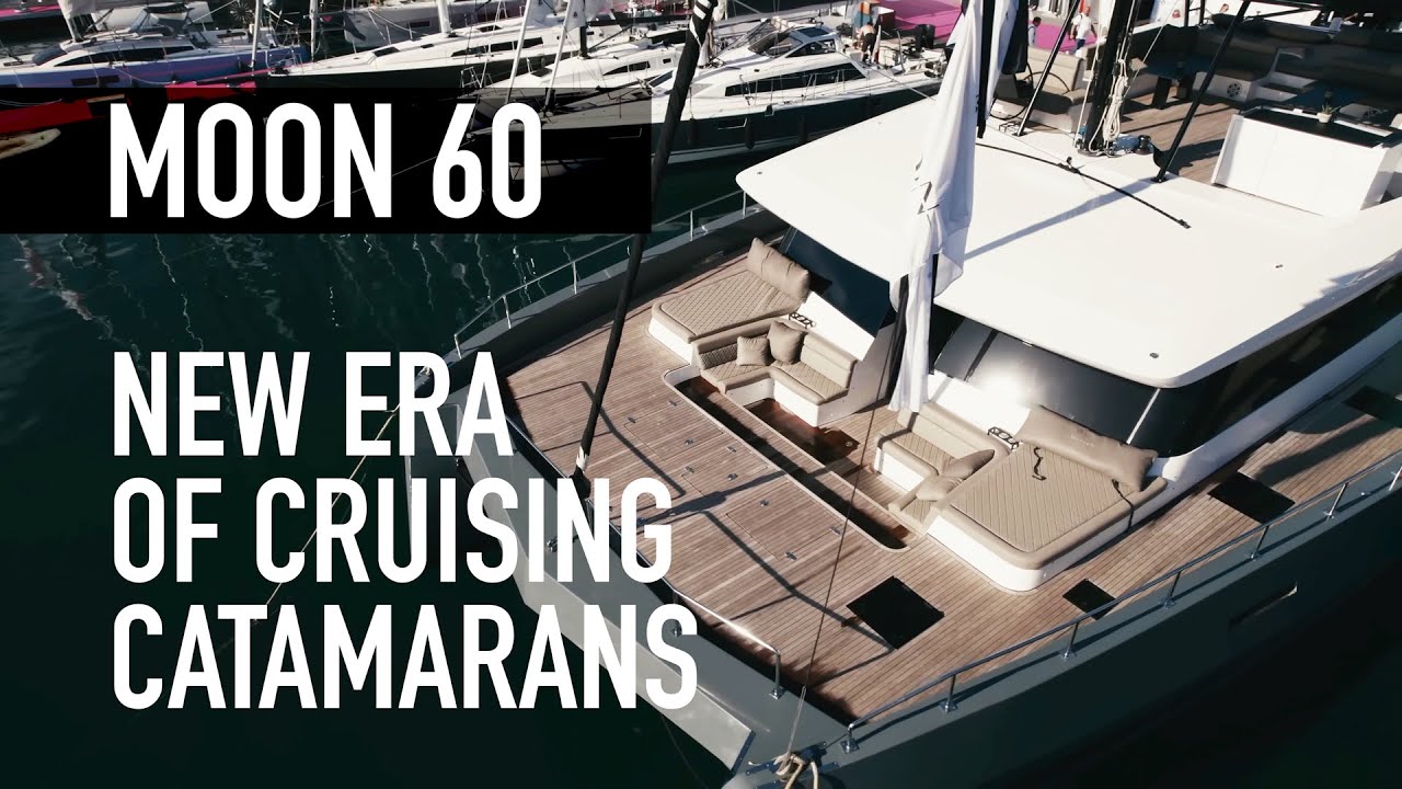 New Moon 60: Luxury cruising catamaran Overview - YouTube