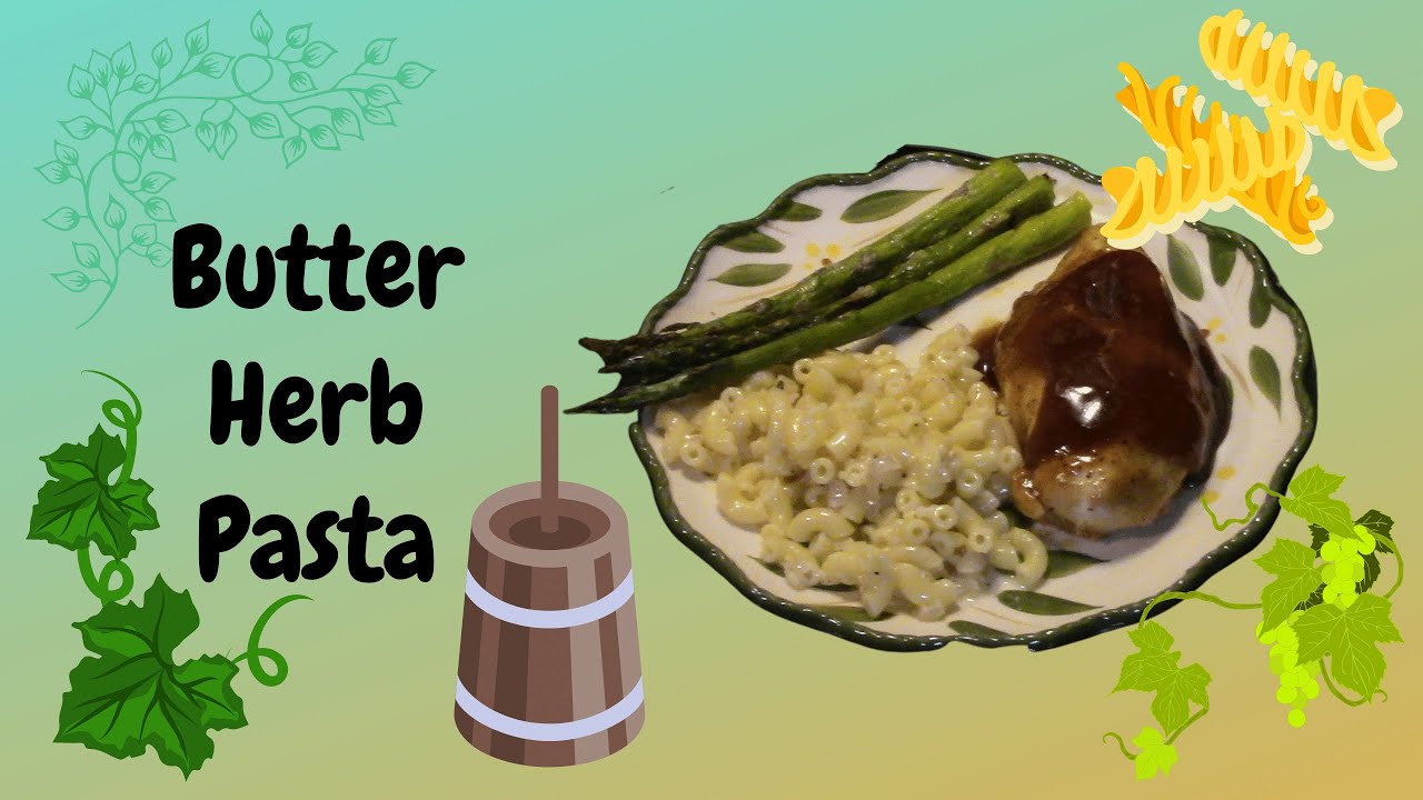 Butter Herb Pasta Youtube