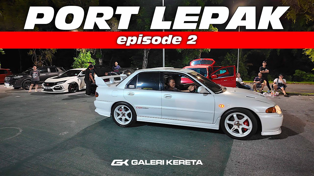 Culture Stance Sarawak | Eps 2 - Port Lepak Geng Kereta - YouTube