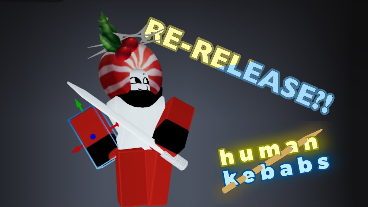 human kebabs is RE-RELEASED?! | human kebabs | roblox - YouTube