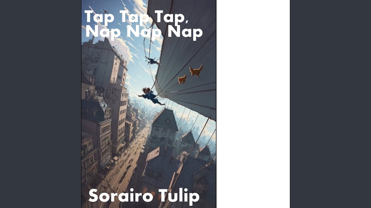 Tap Tap Tap, Nap Nap Nap - YouTube