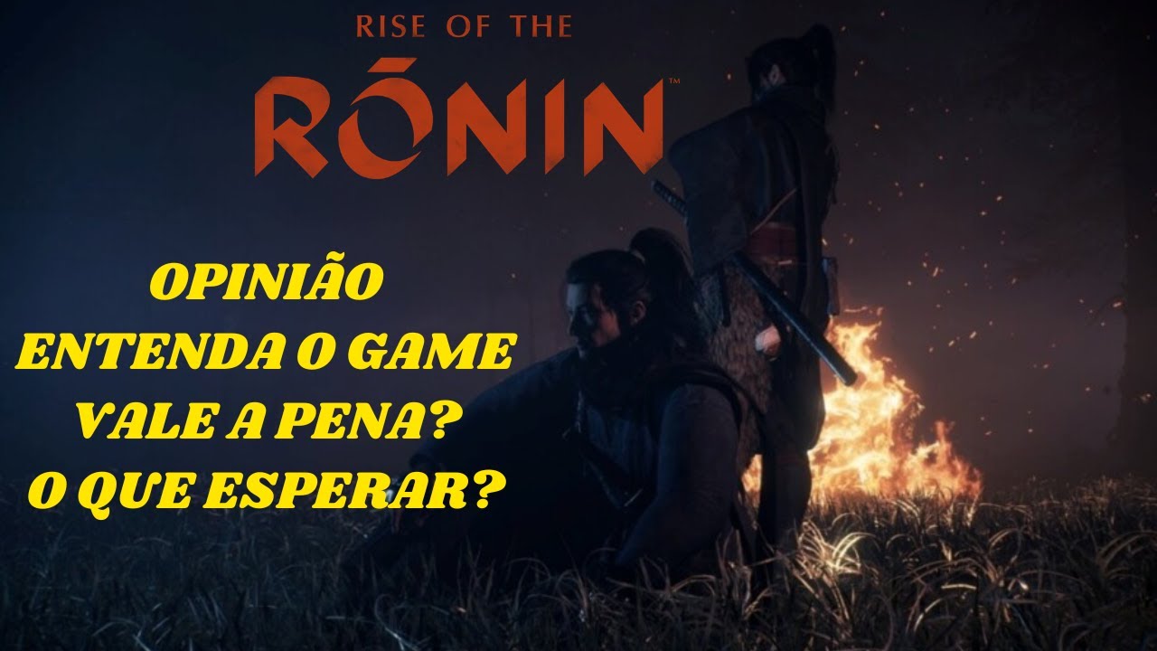 Rise of The Ronin: Live...Explicação...opinião..Vale a Pena? - YouTube