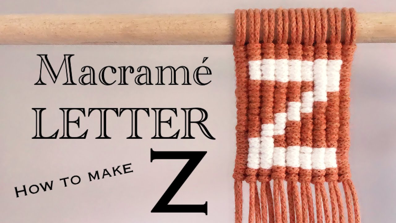 Macrame Letter / Macrame Wall Hanging - YouTube