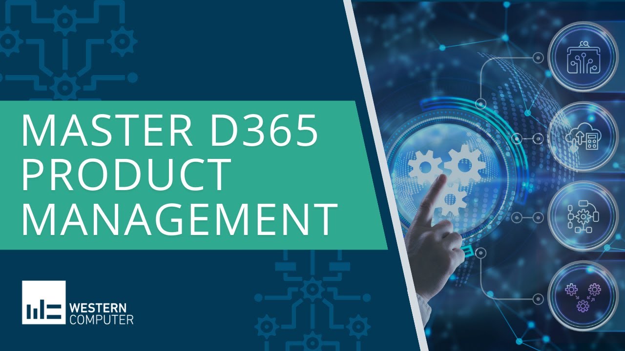 Streamline Your Product Management with Enhanced Features in Dynamics ...