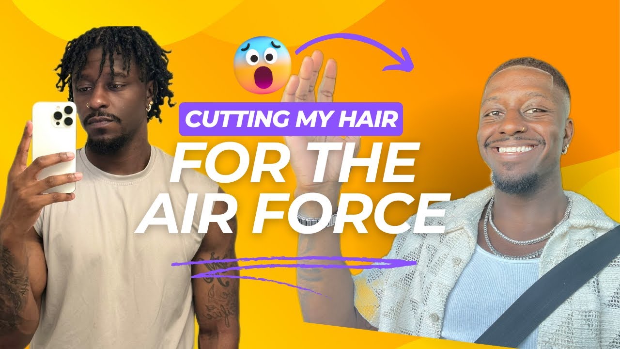 Cut My Hair For The Air Force!!!! - YouTube