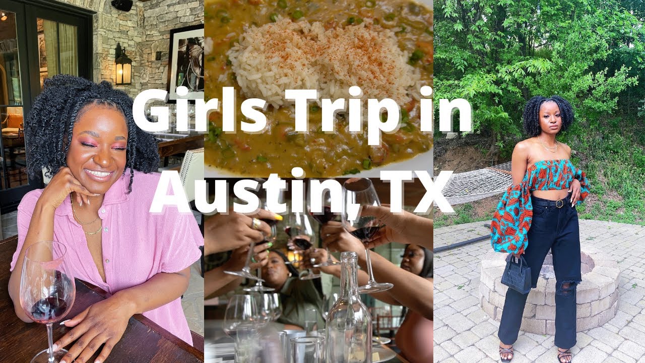 VLOG|| Girl's Trip in Austin, TX | Visiting Wineries, Good Eats ...