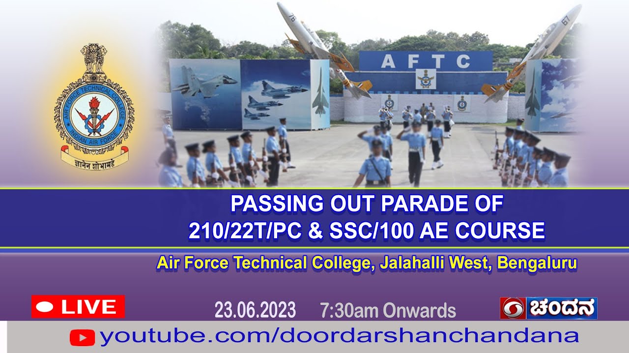 🔴 Live | Passing out Parade of 210/22T/PC & SSC/100 AE Course | Air ...