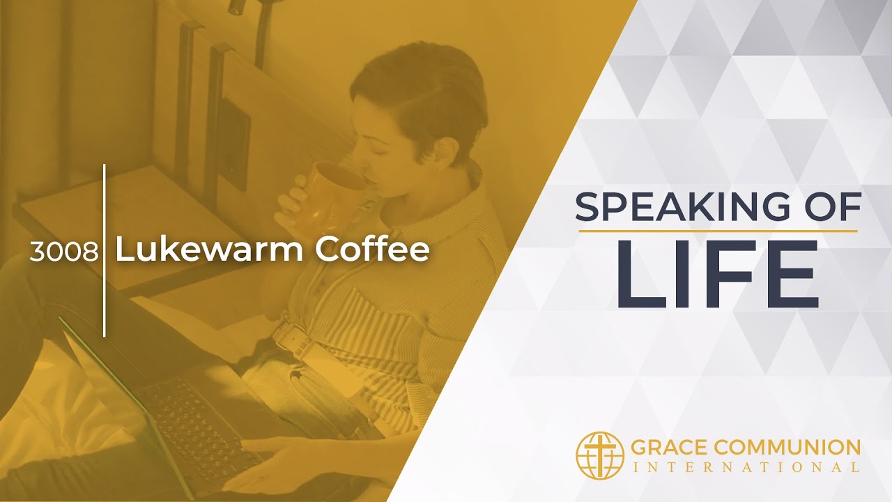 Speaking Of Life 3008 | Lukewarm Coffee - YouTube