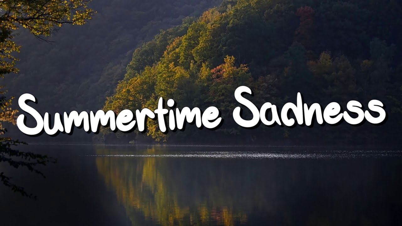 Summertime Sadness - Lana Del Rey (Mix Lyrics) - YouTube