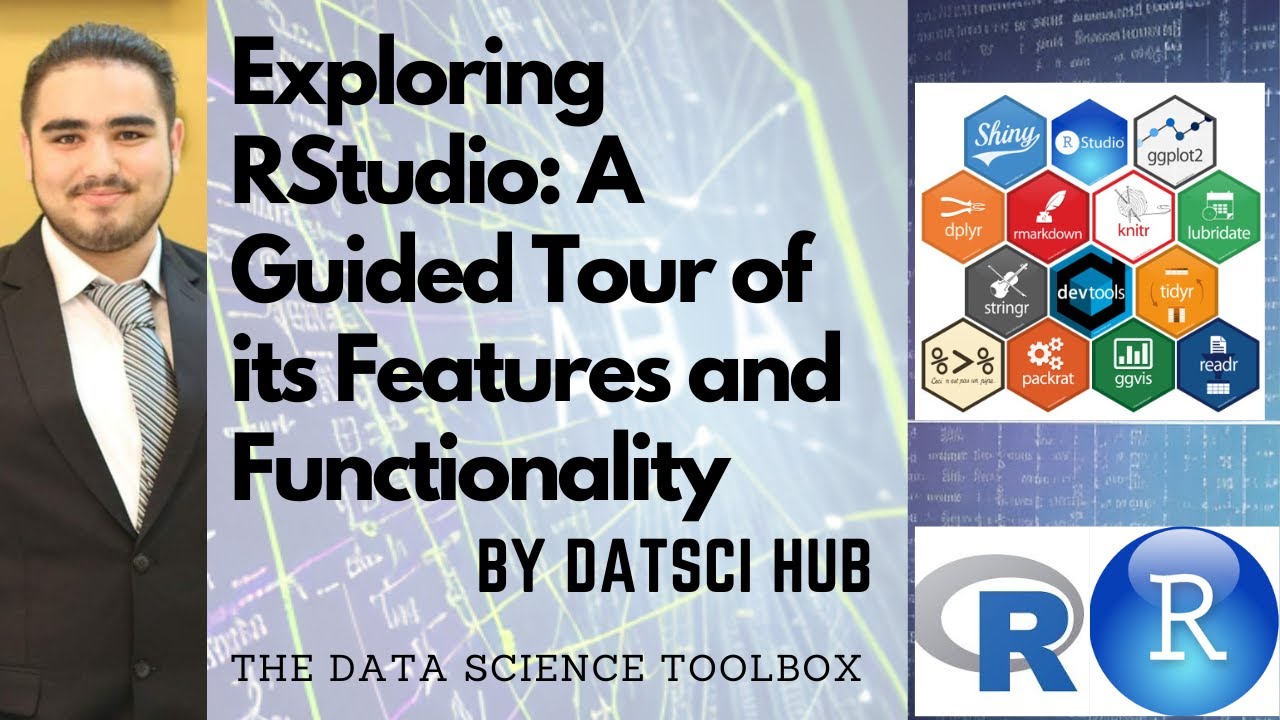 07-Exploring R Studio: A Guided Tour of Features and Functionality ...