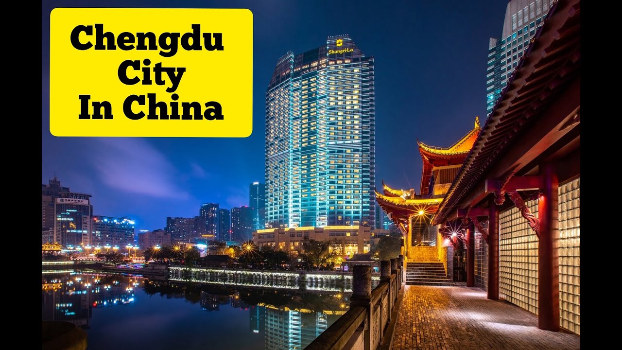 ChengDu City | Sichuan Province | China - YouTube