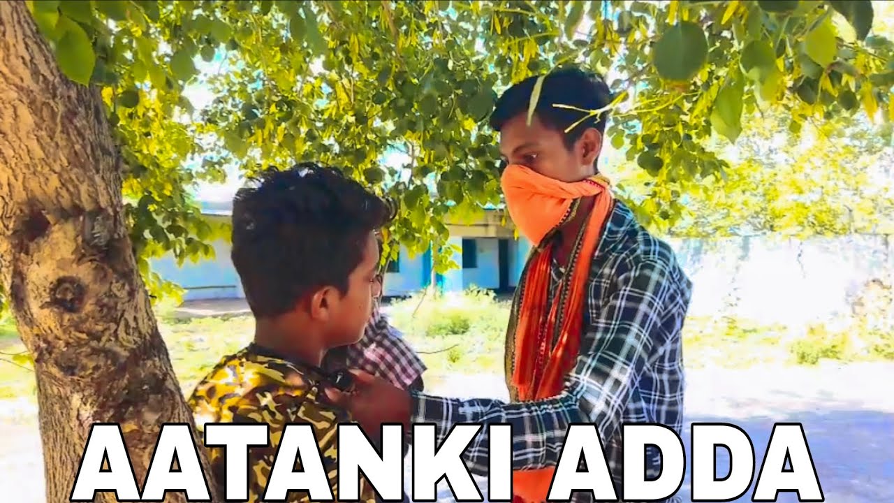 Aatanki Adda #youtubeshorts - YouTube