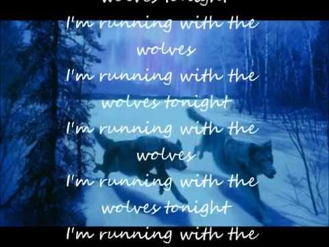 Running with the Wolves - Lyrics - YouTube
