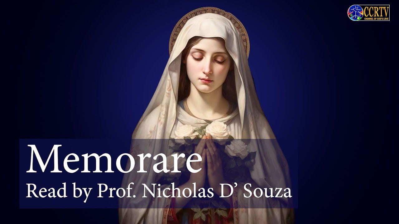 Memorare - Read by Prof. Nicholas D’ Souza - YouTube