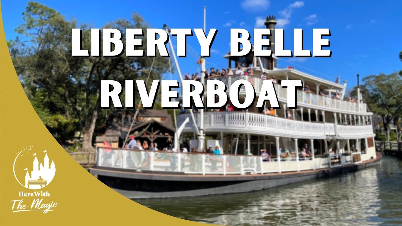 Liberty Belle Riverboat | Magic Kingdom | Walt Disney World | 4K HD ...