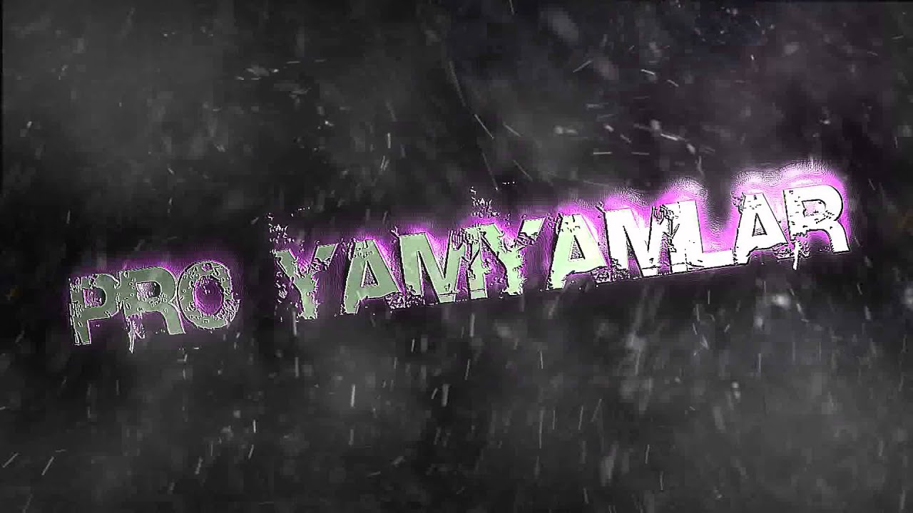 Pro Yamyamlar İntro - YouTube