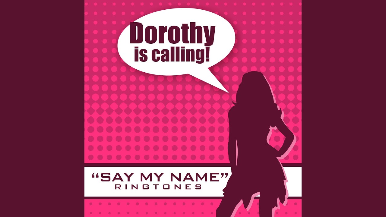 Dorothy Is Calling - YouTube