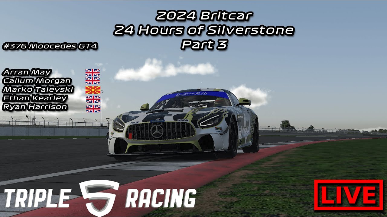 2024 iRacing Britcar 24 Hours of Silverstone Part 3 | Triple S Racing ...