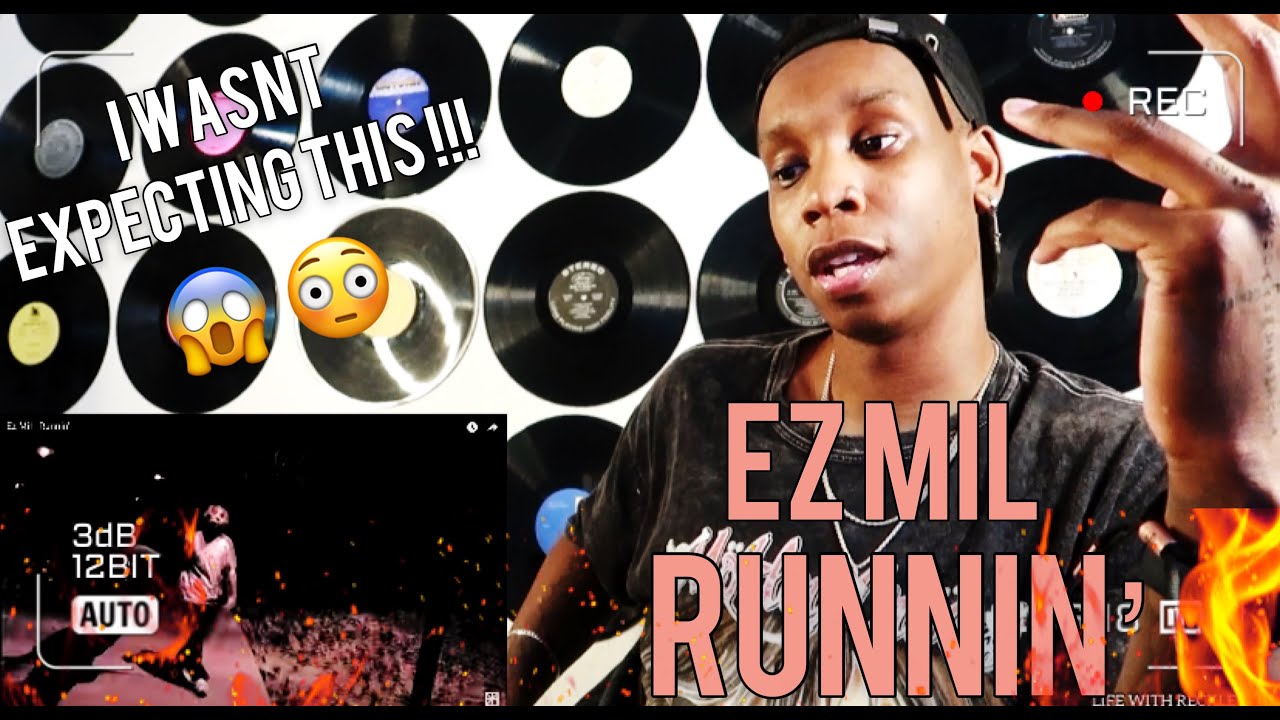 THIS EZ MIL VIDEO SCARED ME ! | Ez Mil - Runnin' REACTION - YouTube