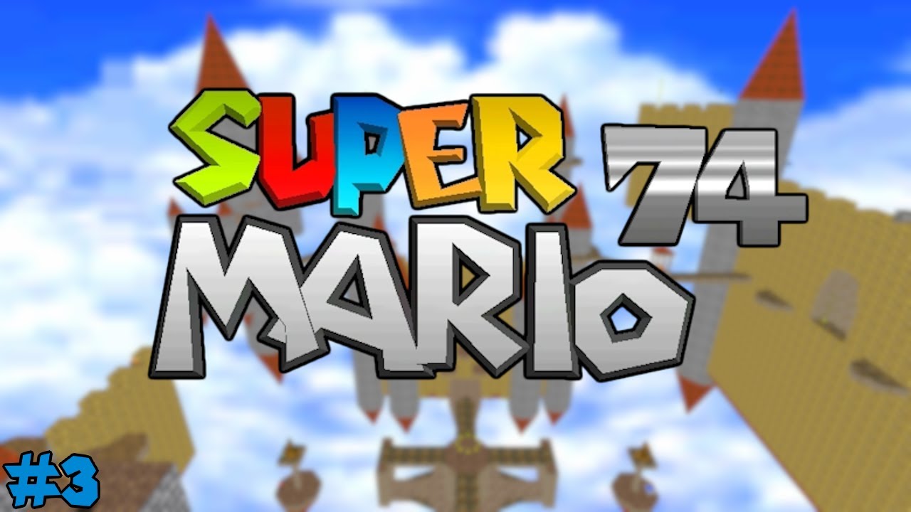 Super Mario 74 - Part 3 (Mario 64 Mod) - YouTube