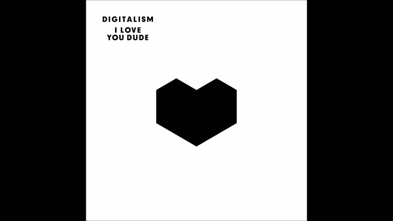 Digitalism - I Love You Dude - HQ Full Album - YouTube