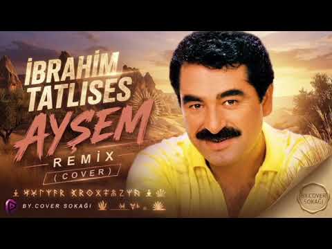 İbrahim Tatlıses / Ayşem ( Remix) / Cover