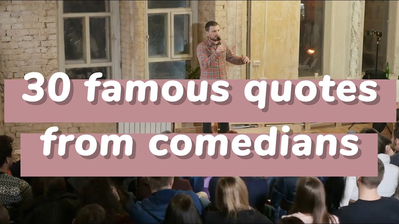 30 famous quotes from comedians - YouTube