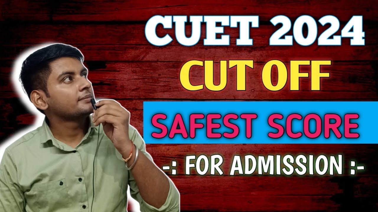 CUET CUT OFF 2024 😱 | CUET UG 2024 CUT OFF | CUET UG 2024 EXPECTED CUT ...