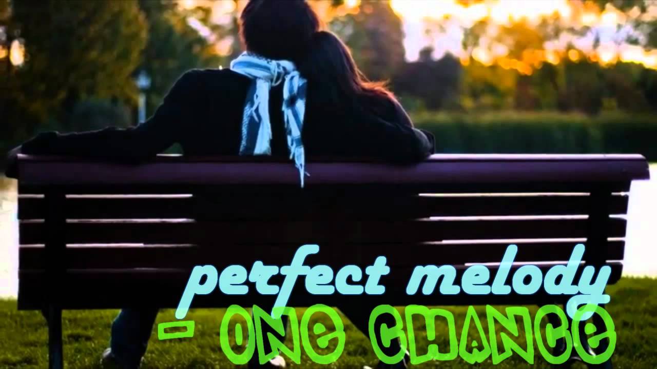 Perfect Melody - One Chance - YouTube
