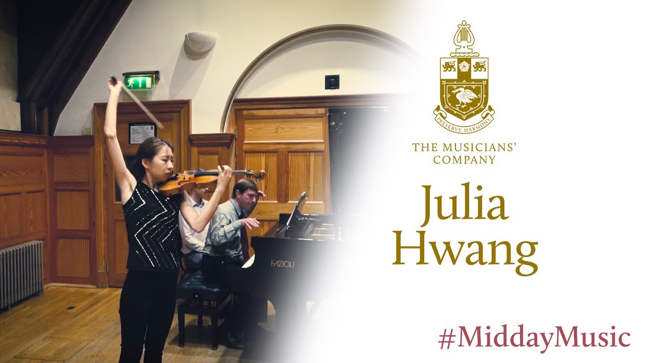 Julia Hwang (Violin): The Musicians' Company #MiddayMusic - YouTube