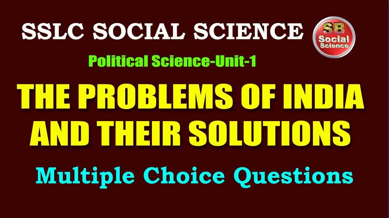 THE PROBLEMS OF INDIA AND THEIR SOLUTIONS-MCQ QUESTIONS-SSLC SOCIAL ...