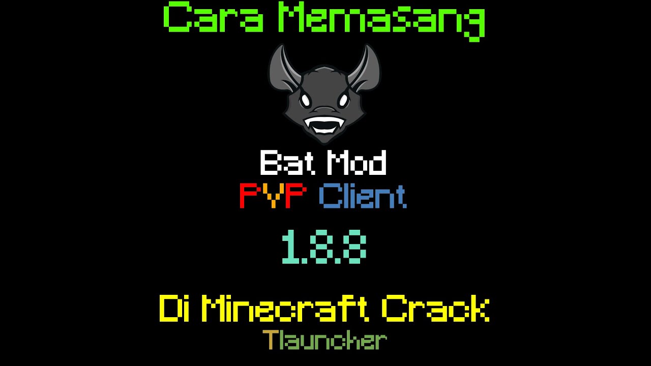 Cara Memasang BatMod (PVP Client) Di TLauncher | Minecraft Java Edition ...