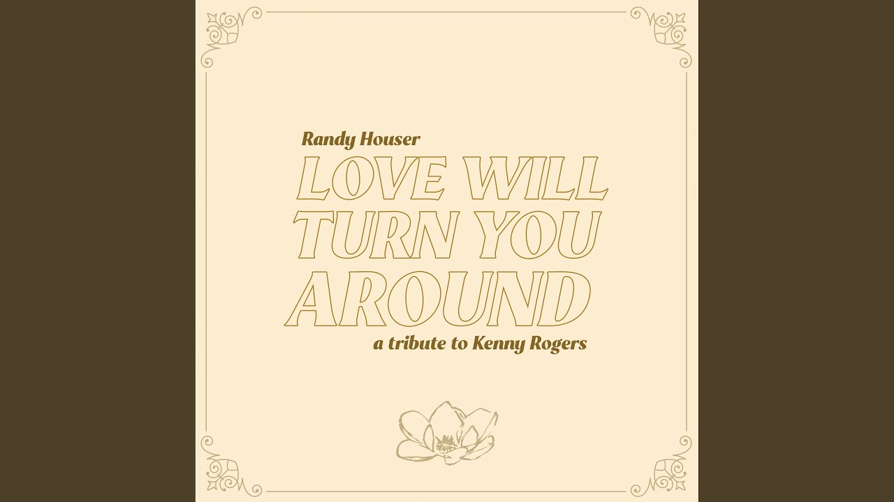 Love Will Turn You Around - YouTube Music