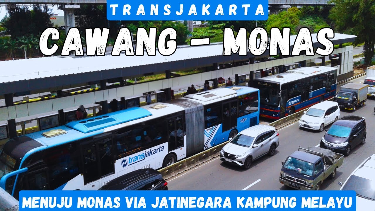 Trip BRT Transjakarta #128 CAWANG UKI ke MONAS Naik Koridor 5C Terbaru ...
