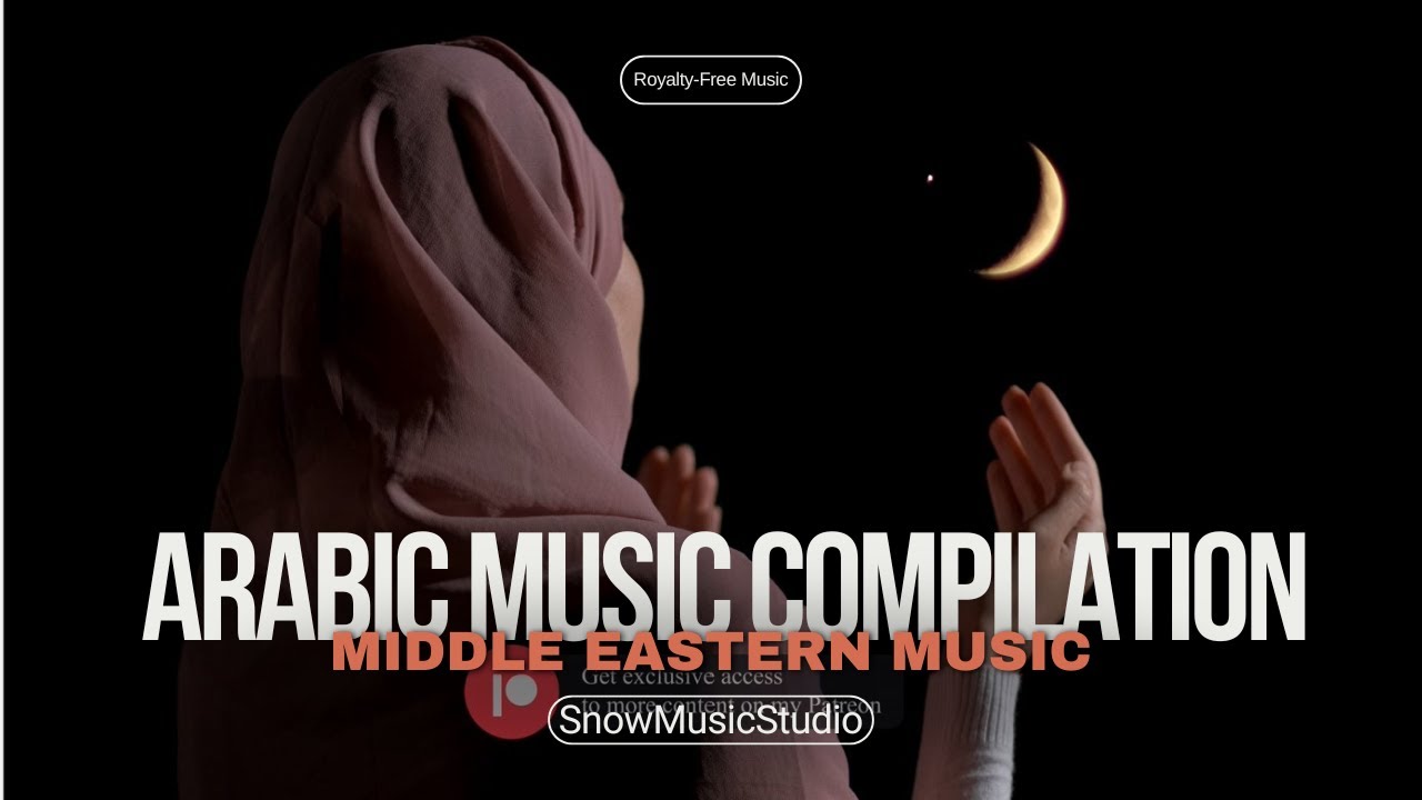 Arabic Islamic Music Compilation 2025 - Royalty Free Music for videos ...