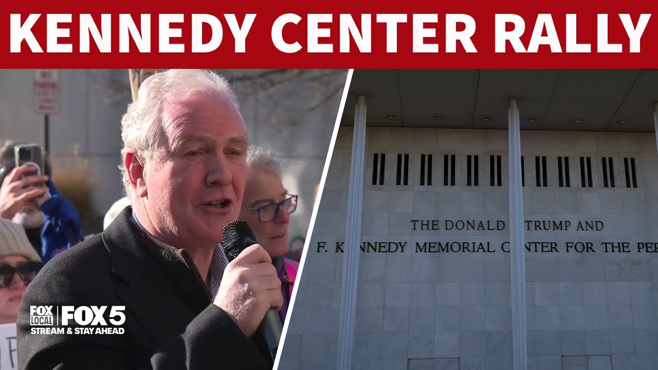 Trump-Kennedy Center: MD Sen. Van Hollen speaks at rally opposing name ...