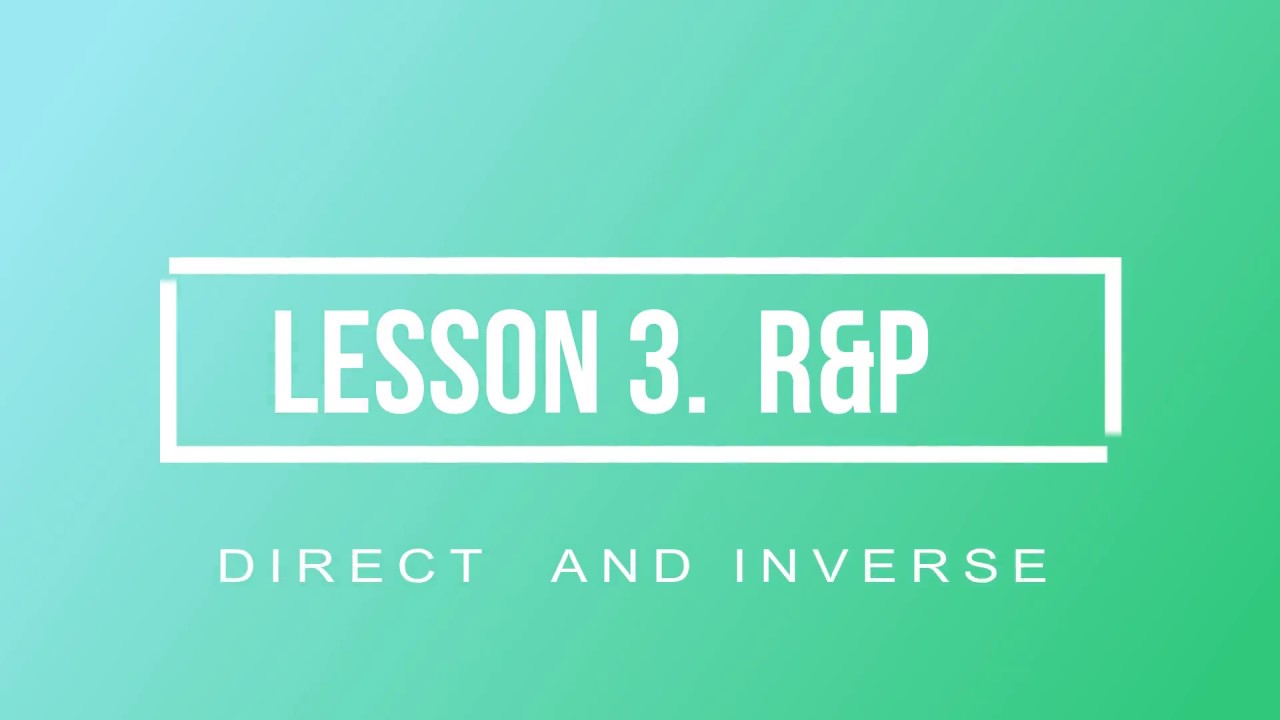 LESSON 3. RATIOS & PROPORTIONS. DIRECT AND INVERSE PROPORTION - YouTube